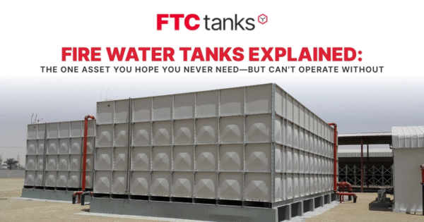 Fire Water Tank: Smart Storage for Modern Construction Sites - FTC Tanks