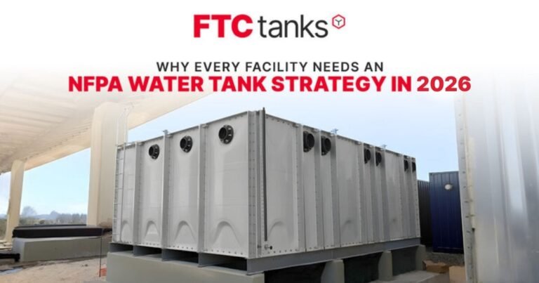 2026 Shift: Why Every Facility Needs NFPA Water Tank Plan - FTC Tanks